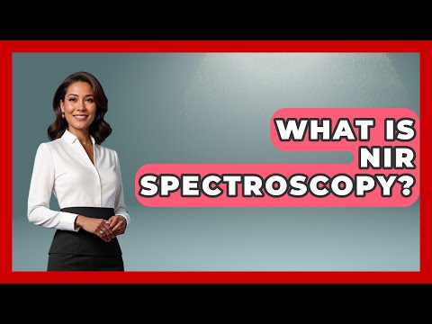Harnessing NIR Spectroscopy for Scientific Advancement