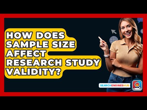 The Role of Sample Size in Statistical Research Validity