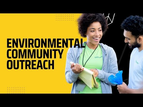 Empowering Communities Through Environmental Science Outreach